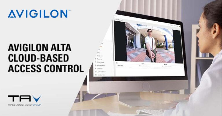 Alta Cloud-Based Access Control: la soluzione di Avigilon per una ...